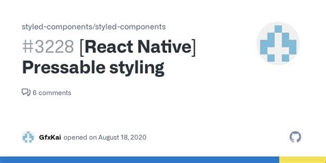 React Native Pressable Styling · Issue 3228 · Styled Components