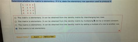 Solved Determine Whether The Matrix Is Elementary If It Is