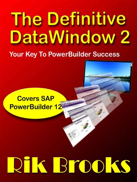 The Definitive Datawindow 2 Covers Powerbuilder Pdf Database Index Databases