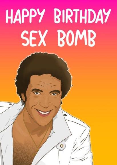 Funny Birthday Card Tom Jones Sex Bomb Thortful