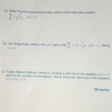 Solved A Obtain Picards Second Approximate Solution Of The