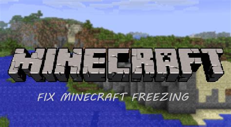 Why Does My Minecraft Keep Freezing Ways To Fix West Games