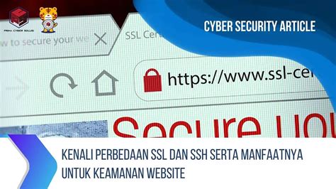 Kenali Perbedaan SSL Dan SSH Serta Manfaatnya Untuk Keamanan Website