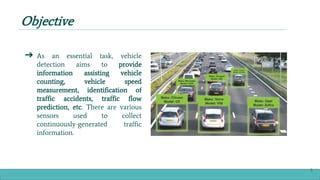 Design And Implementation Of Vehicle Detection System For Various Security Purposes PPTX
