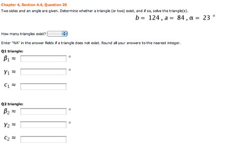 Solved Two Sides And An Angle Are Given Determine Whether A Chegg Com