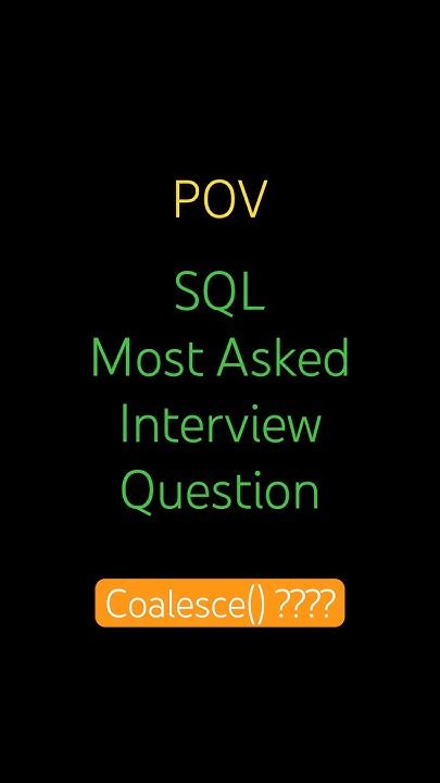 Coalesce In Sql Sql Interview Questions Sql Sqlinterviewquestionsandanswers Youtube