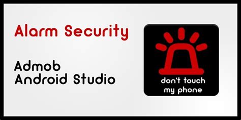 Anti Theft Alarm Security Android Source Code By Smixtox Codester