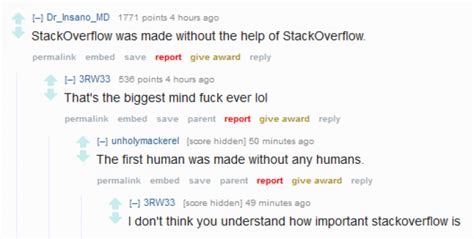 StackOverflow Was Made Without The Help Of StackOverFlow