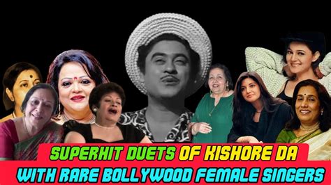Rare Duets Of Kishore Kumar Youtube