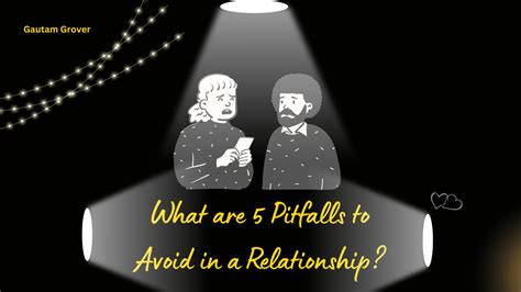 What Are 5 Pitfalls To Avoid In A Relationship