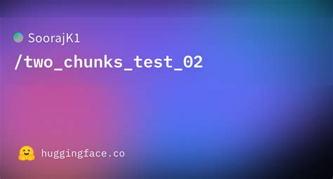 Soorajk1twochunkstest02 At Main