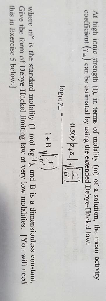 Solved At High Ionic Strength I In Terms Of Molality M