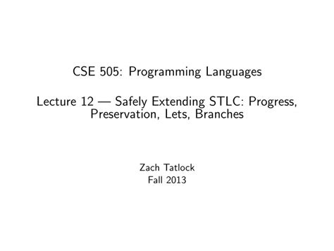 Ppt Cse 505 Programming Languages Lecture 12 Safely Extending Stlc