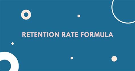 Retention Rate Formula Meaning Calculation And Formula