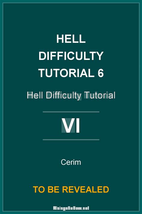Hell Difficulty Tutorial 6 By Cerim