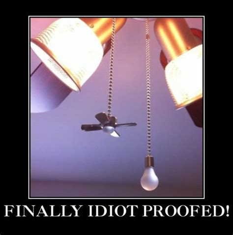 Idiot Proof Quotes Quotesgram