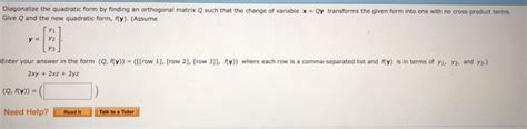 solved diagonalize the quadratic form by finding an