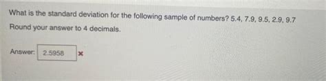 Solved What Is The Standard Deviation For The Following Chegg