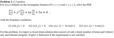 Solved Problem 2 25 Points For Uxy Defined On The