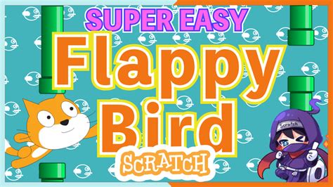 How To Make Flappy Bird In Scratch Scratch Coach