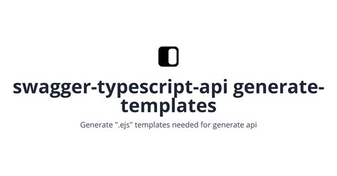 Swagger Typescript Api Generate Templates Fig
