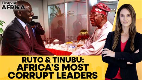Kenyas Ruto And Nigerias Tinubu Named Among Worlds Most Corrupt