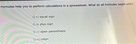 solved formulas help you to perform calculations in a spreadsheet