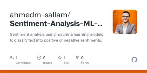Github Ahmedm Sallam Sentiment Analysis Ml Models Sentiment Analysis Using Machine Learning