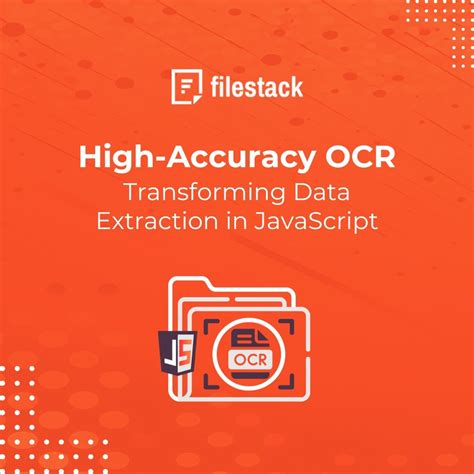 Filestack Javascriptocr Ocrtechnology Imagerecognition Webdevelopment Filestack
