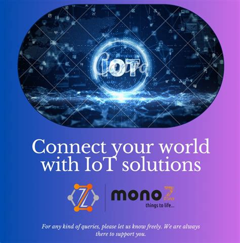 Connect Your World With Iot Solutions Monoz Offers Seamless Integration Of Hardware Firmware