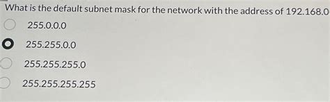 Solved What Is The Default Subnet Mask For The Network With