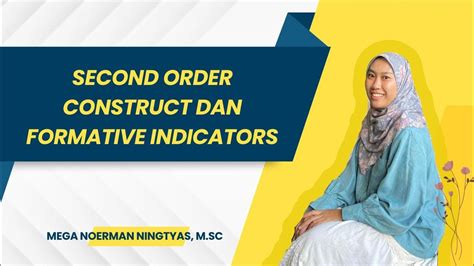 Analisis Sem Pls Dengan Second Order Construct Dan Formative Indicators Youtube
