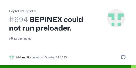 Bepinex Could Not Run Preloader · Issue 694 · Bepinexbepinex · Github