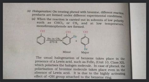 Ii Halogenation On Treating Phenol With Bromine Different Reaction Pr