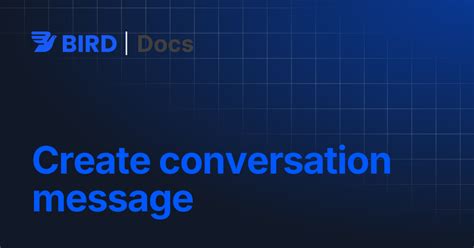 Create Conversation Message Bird Api Docs