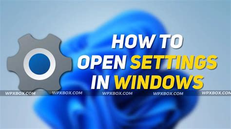 How To Open Settings In Windows Multiple Ways