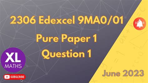 Question 1 Edexcel A Level 9ma0 01 Youtube