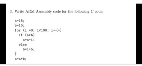 Solved 3 Write Arm Assembly Code For The Following C Code