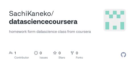 Github Sachikanekodatasciencecoursera Homework Form Datascience Class From Coursera