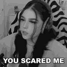 You Scared Me Meme