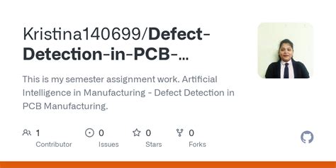 Github Kristina140699 Defect Detection In Pcb Manufacturing This Is My Semester Assignment