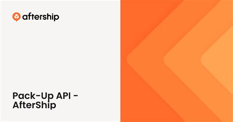 Pack Up Api Aftership