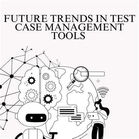 Future Trends In Test Case Management Tools — Tuskr™