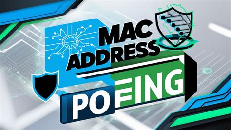 MAC Address Spoofing Powerful Techniques Risks And Prevention Methods