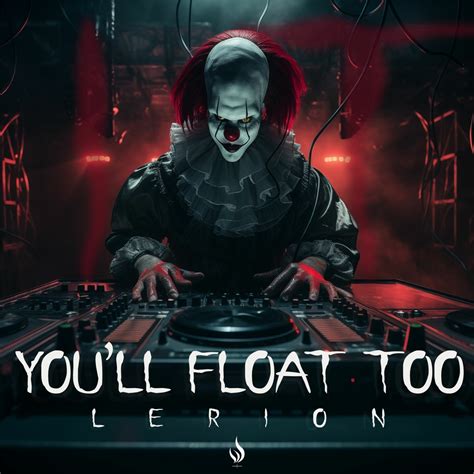 Stream Youll Float Too It Halloween Dubstep Remix By Lerion