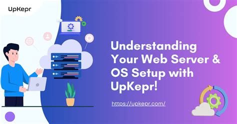 Webgarh Solutions On Linkedin 📊🔍 Understanding Your Web Server And Os Setup With Upkepr 🌐💻 Are You…