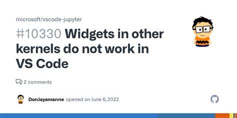 Widgets In Other Kernels Do Not Work In Vs Code Issue Microsoft Vscode Jupyter Github