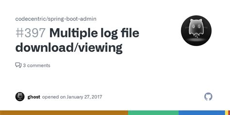 multiple log file download viewing · issue 397 · codecentric spring