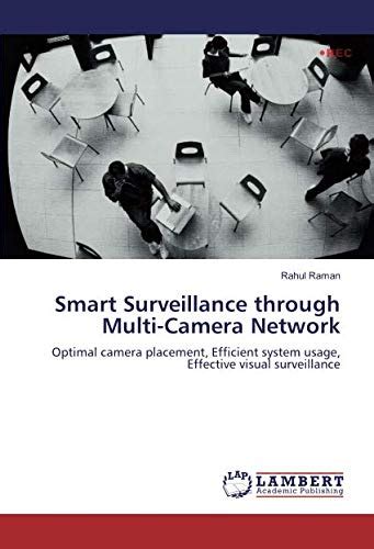 Buy Smart Surveillance Through Multi Camera Network Optimal Camera Placement Efficient System