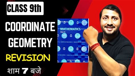 Coordinate Geometry Class 9 Easiest Explanation One Shot Lecture Class 9 Maths By Rajeev Sir